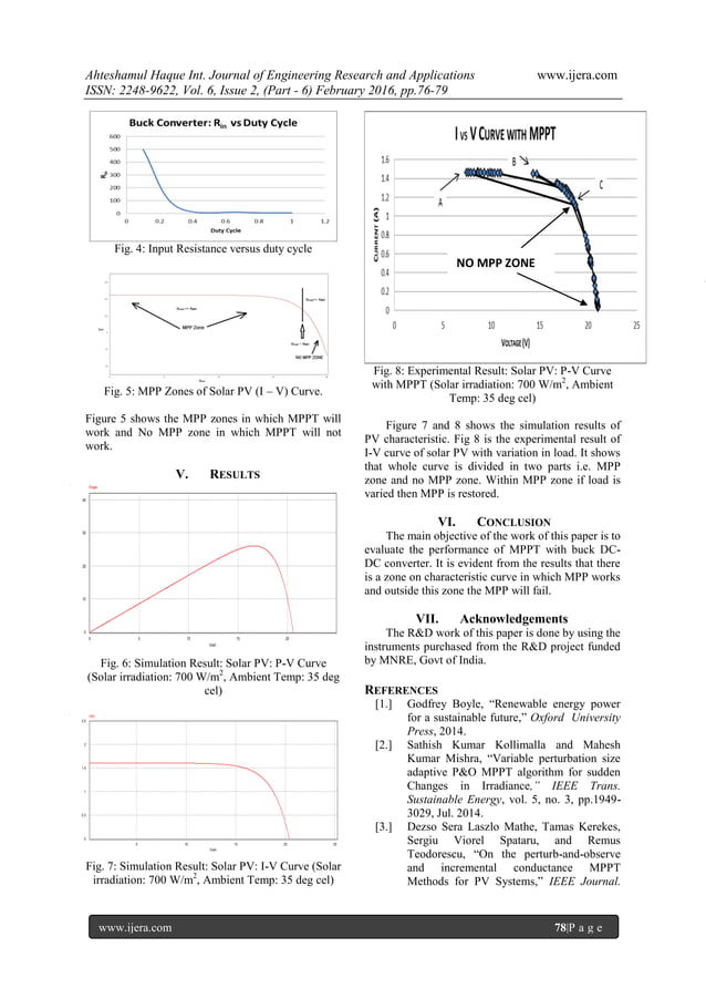 Performance evaluation of Maximum Power Point Tracking algorithm with buck dc-dc converter for ...