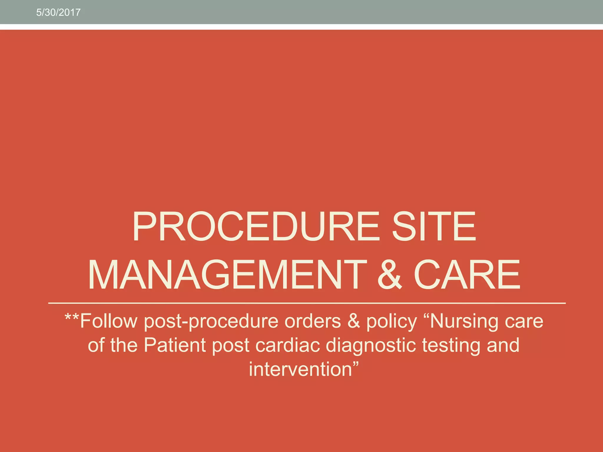 Care of the cardiac procedure patient | PDF