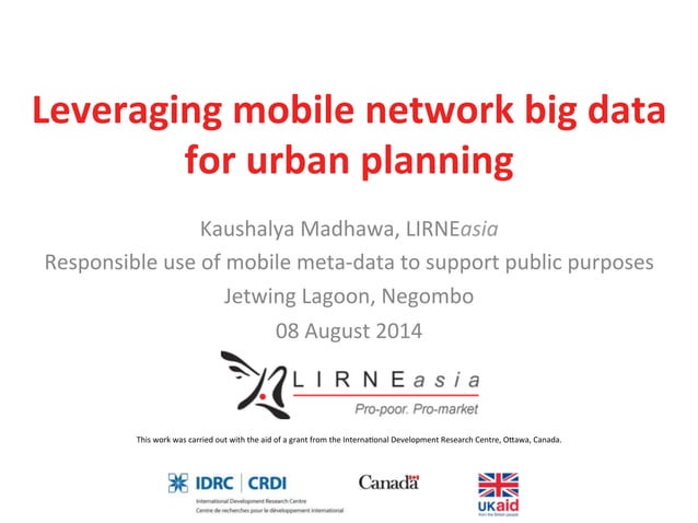 Leveraging mobile network big data for urban planning | PPT