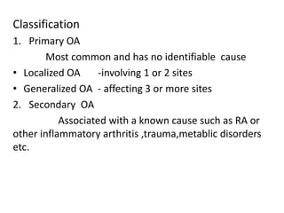 OSTEOARTHRITIS :NOTE: PHARMACOTHERAPEUTICS II - Dr.Namitha | PPTX