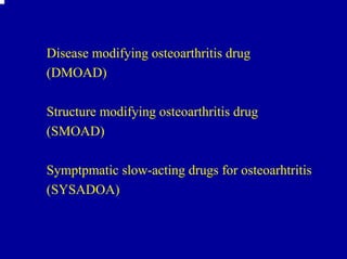 Medical Management in OsteoarthritisOsteoarthritis | PPT