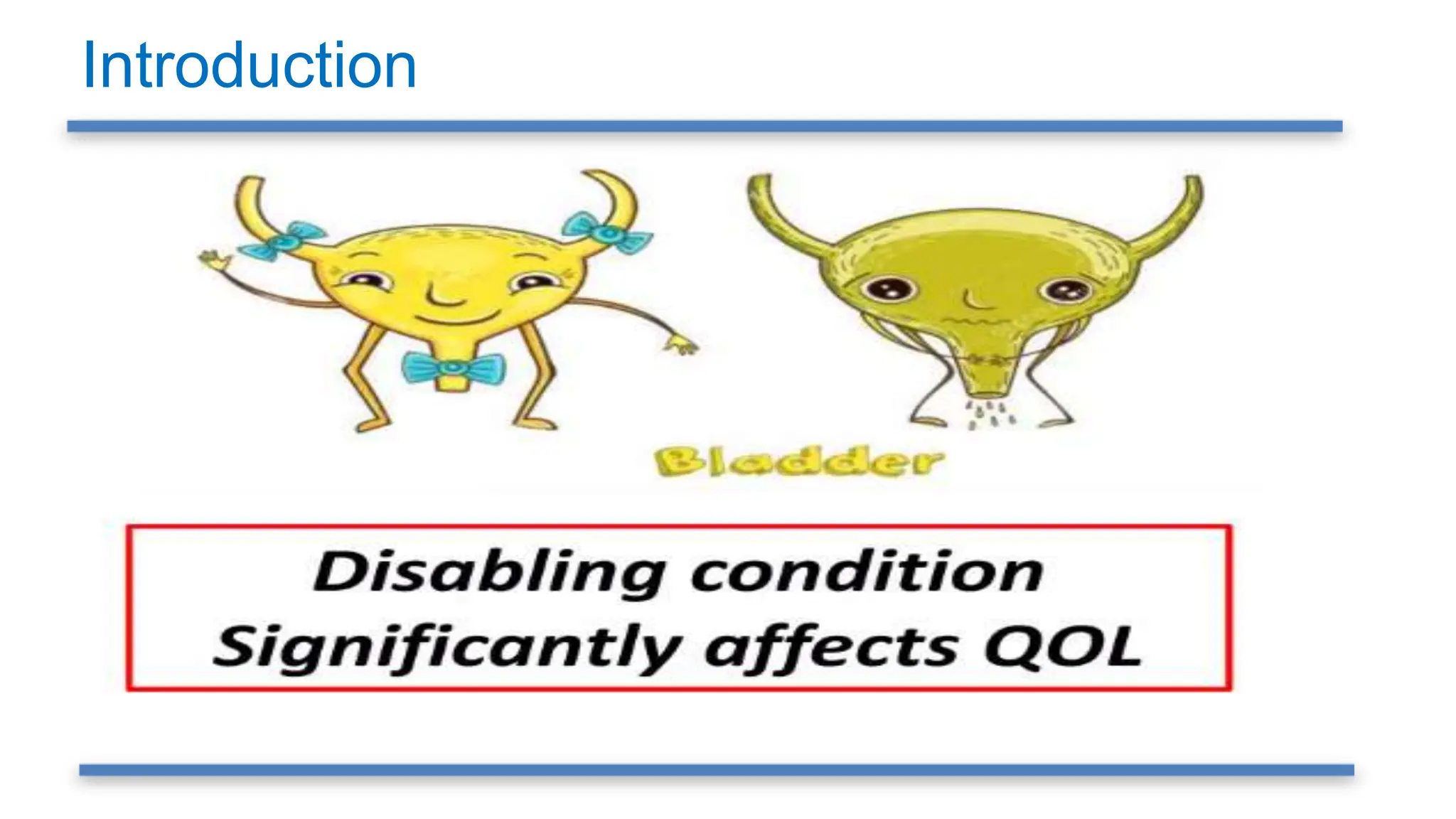 OVERACTIVE BLADDER AND THEIR MANAGEMENT. | PPTX