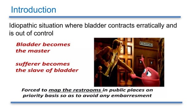 OVERACTIVE BLADDER :- EVALUATION AND PREVENTION | PPT