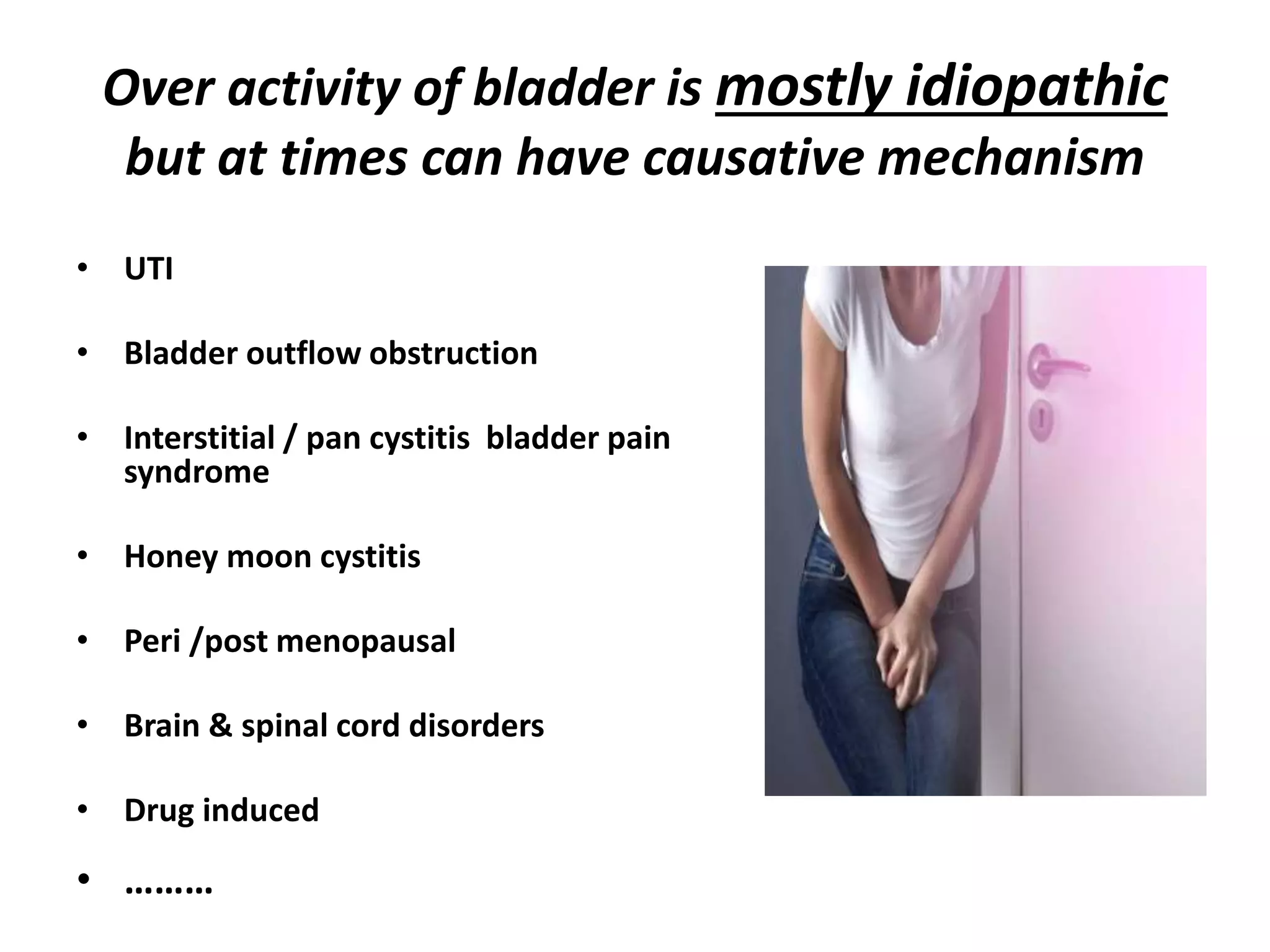 Over Active Bladder ‘an enigma’ Dr Jyoti Agarwal Dr Sharda Jain | PPTX