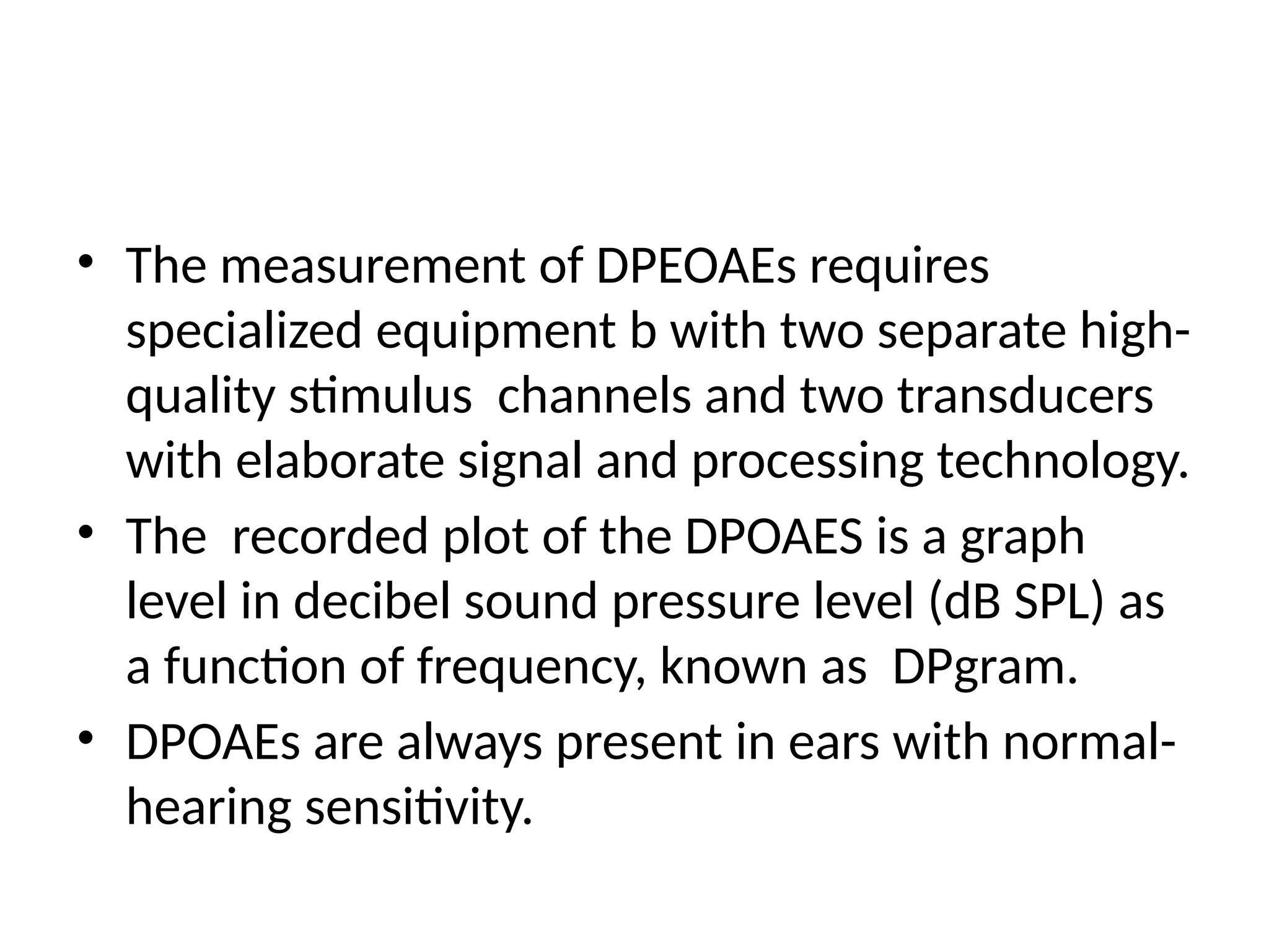 OAE in Pediatric Population a good ppt for audiology students | PPTX