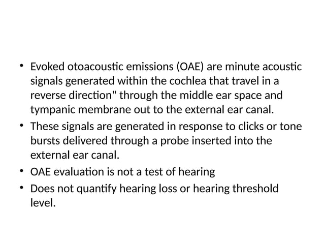 OAE in Pediatric Population a good ppt for audiology students | PPTX ...