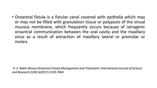 Oro-antral fistula | PPTX | Ear, Nose and Throat Conditions | Diseases ...