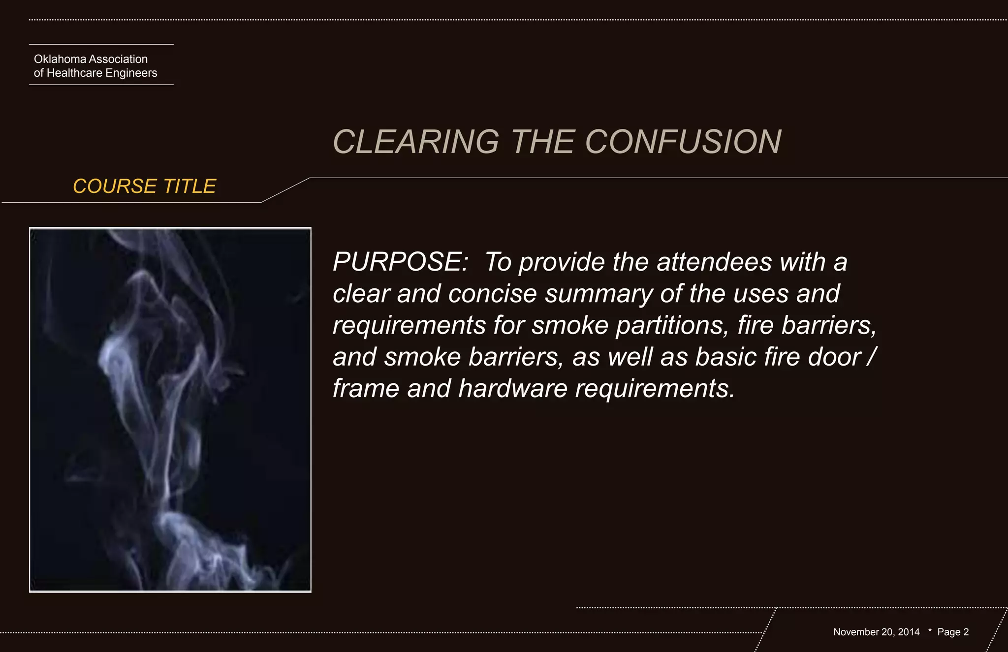 Clearing the Confusion: Life Safety, Fire and Smoke Barriers | PPTX