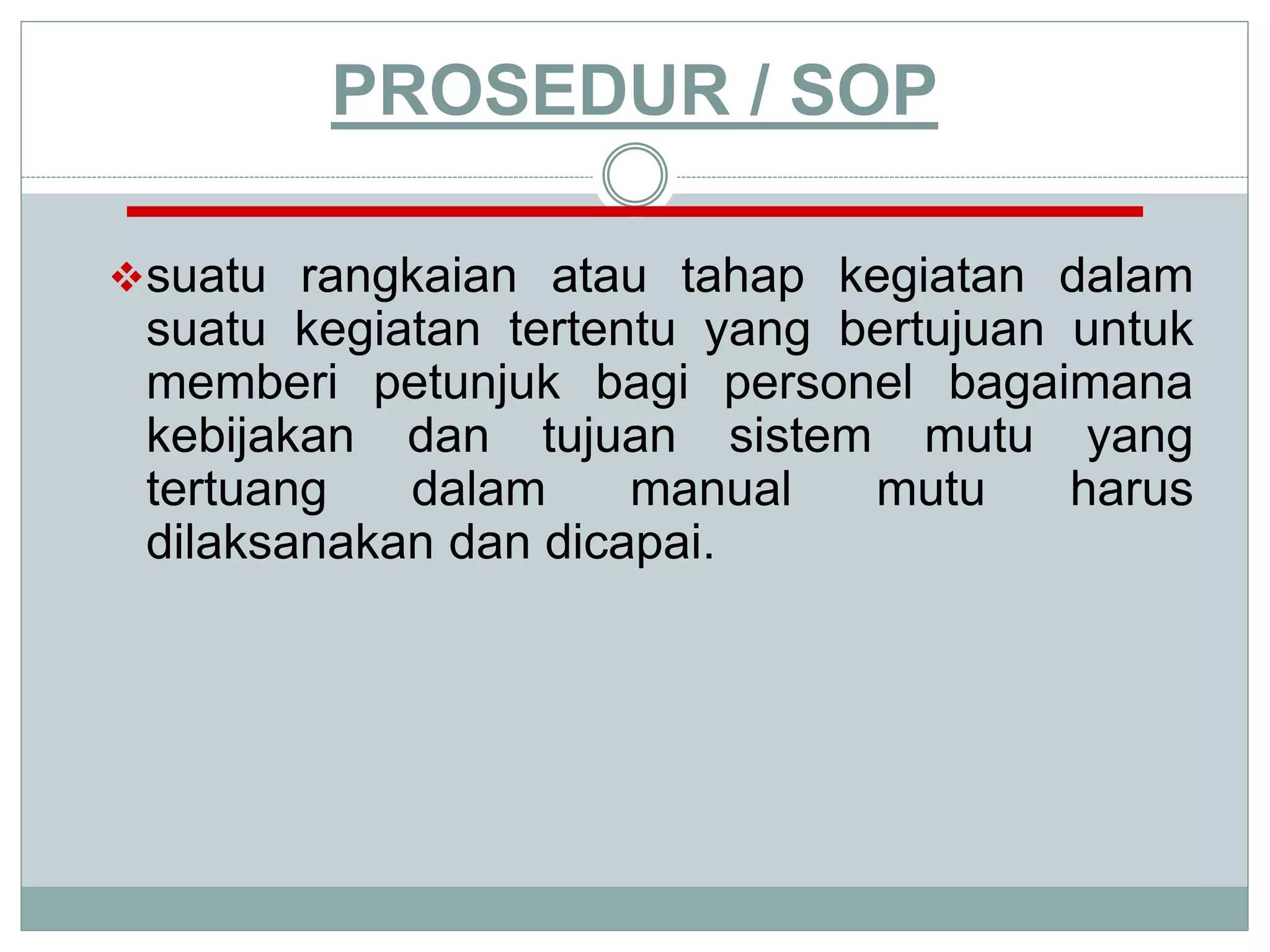 Oai training pemahaman dan penyusunan sop dan ik | PPTX