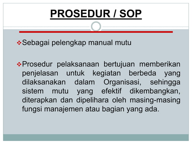 Oai training pemahaman dan penyusunan sop dan ik | PPTX