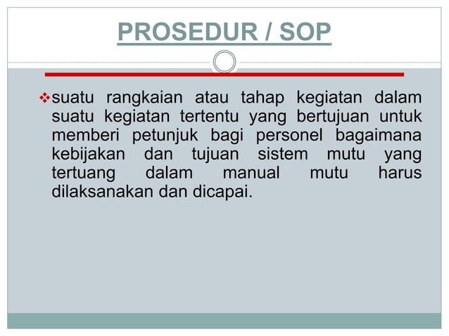 Oai training pemahaman dan penyusunan sop dan ik | PPTX