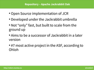 Apache Jackrabbit Oak - Scale your content repository to the cloud | PPT