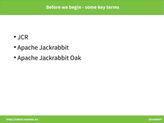 Apache Jackrabbit Oak - Scale your content repository to the cloud | PPT