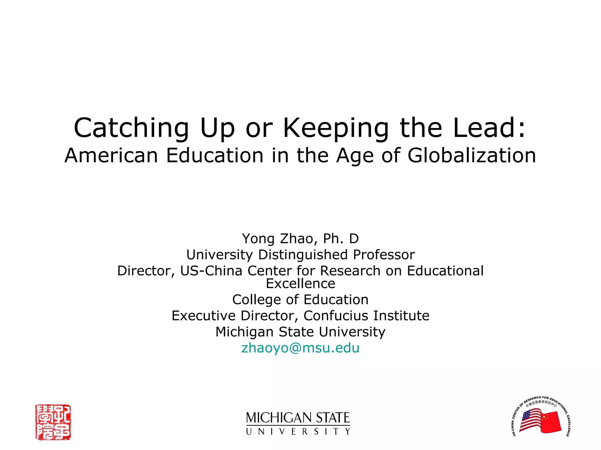 Dr. Yong Zhao Presentation at HPL 09 | PPT