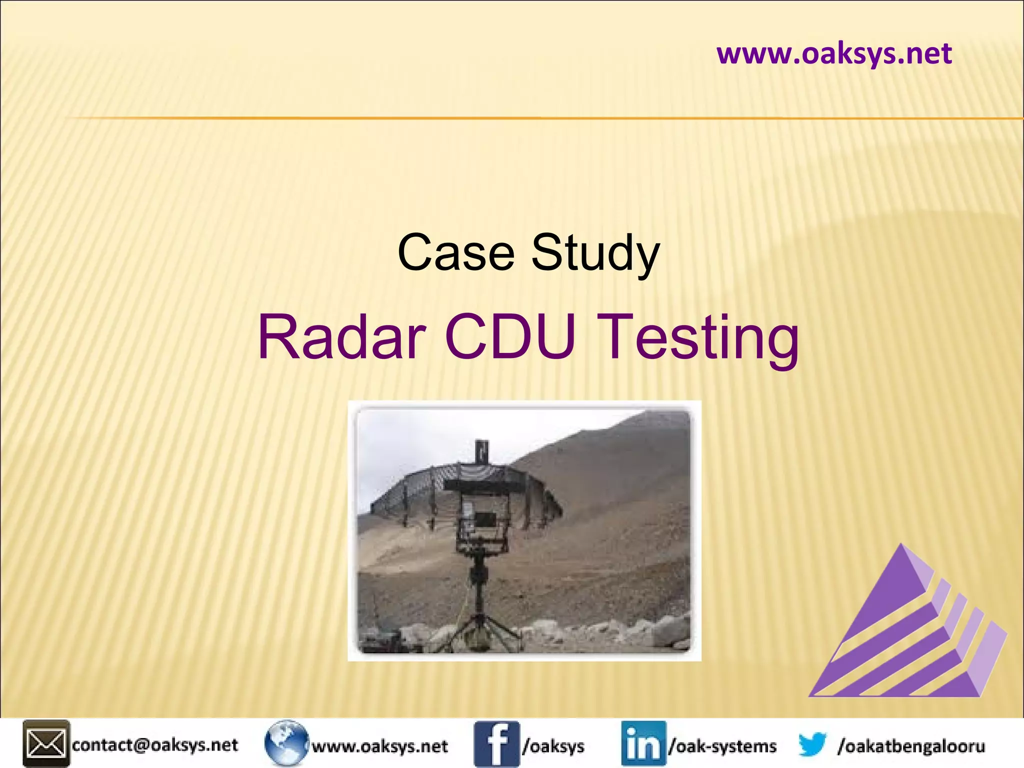 Radar CDU Testing- A Case Study from Oak Systems Pvt Ltd | ODP