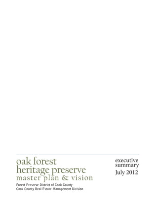 Forest Preserve District Executive Summary of Oak Forest Heritage ...