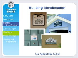Oakhurst Signs Slideshow | PPT