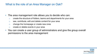 Oak intranet area manager training | PPTX