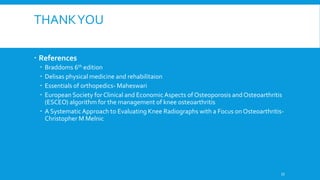Osteoarthritis knee- introduction and approach | PPTX