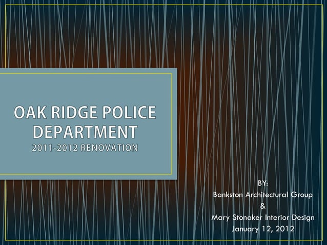 Oak Ridge Police Department Final | PPT