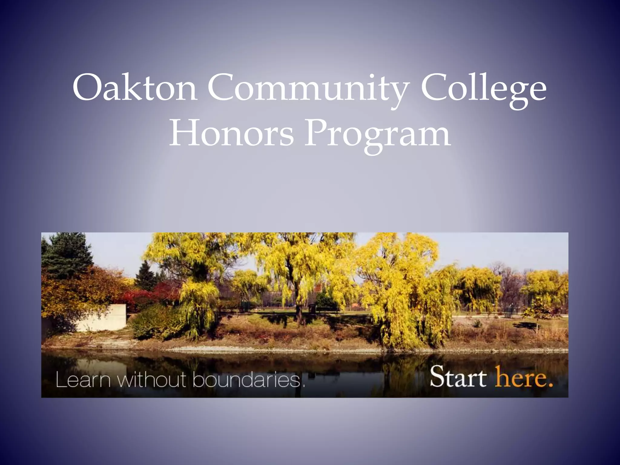 Oakton honors program_ppt | PPT