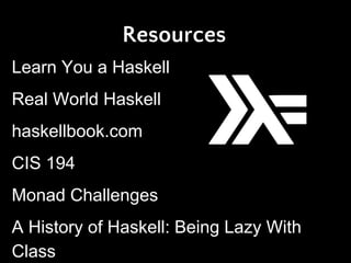 Pure Laziness: An Exploration of Haskell | PPTX | Programming Languages | Computing