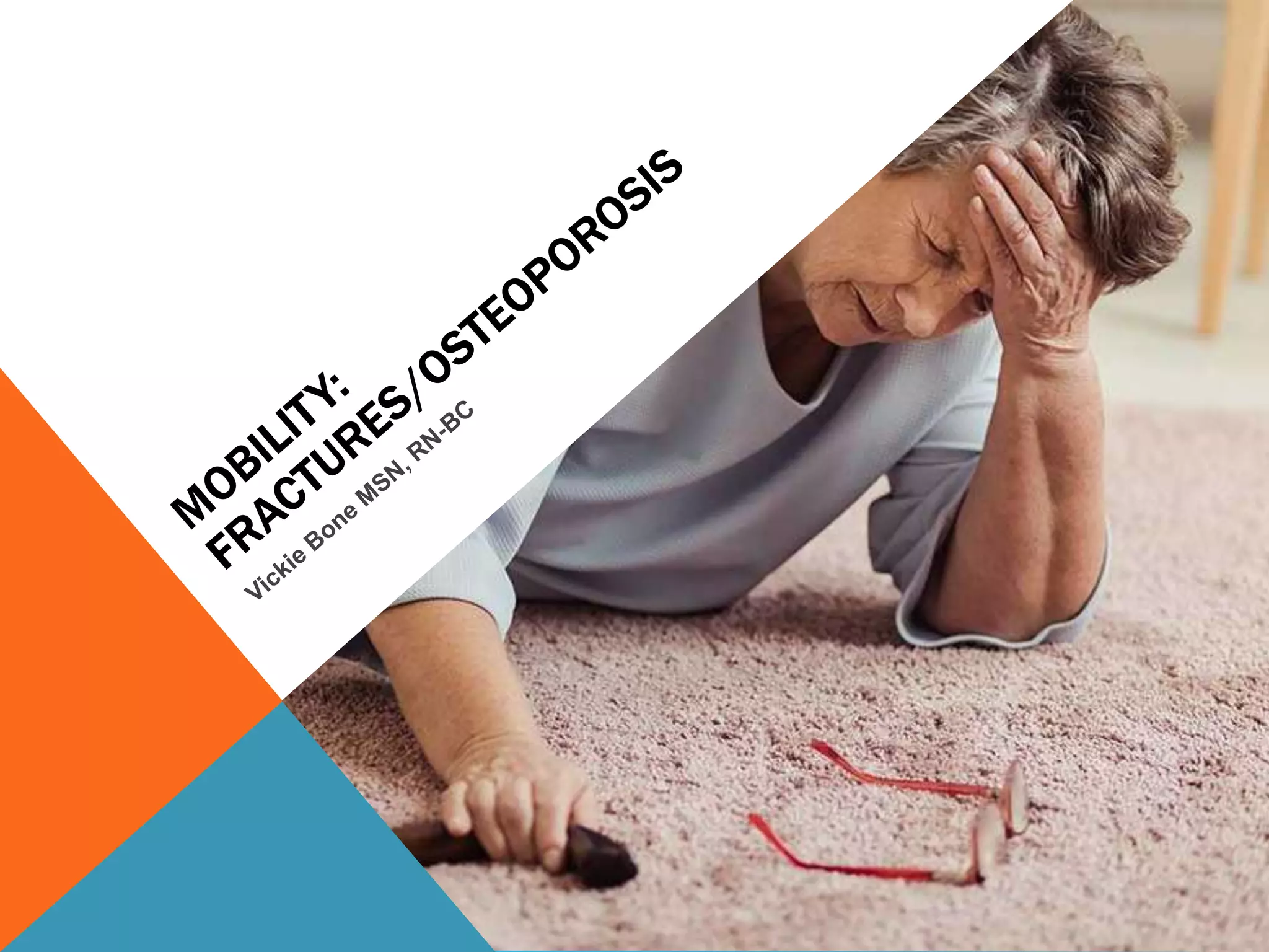 OA Mobility Fracture for Ethel.pptx