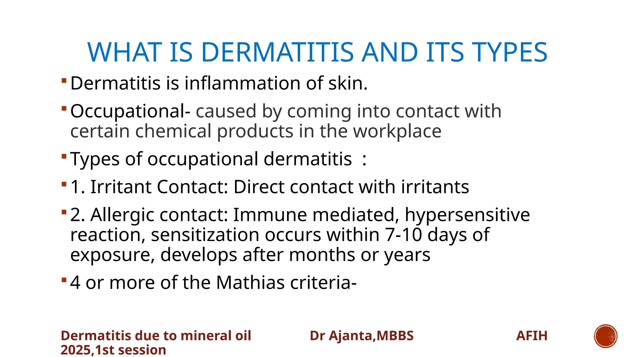 Occupational acne and dermatitis due to mineral oil | PPT