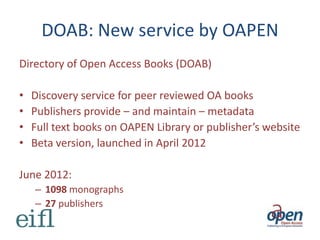 OA academic book publishing – OAPEN Library and DOAB | PPTX | Publishing Industry | Industries