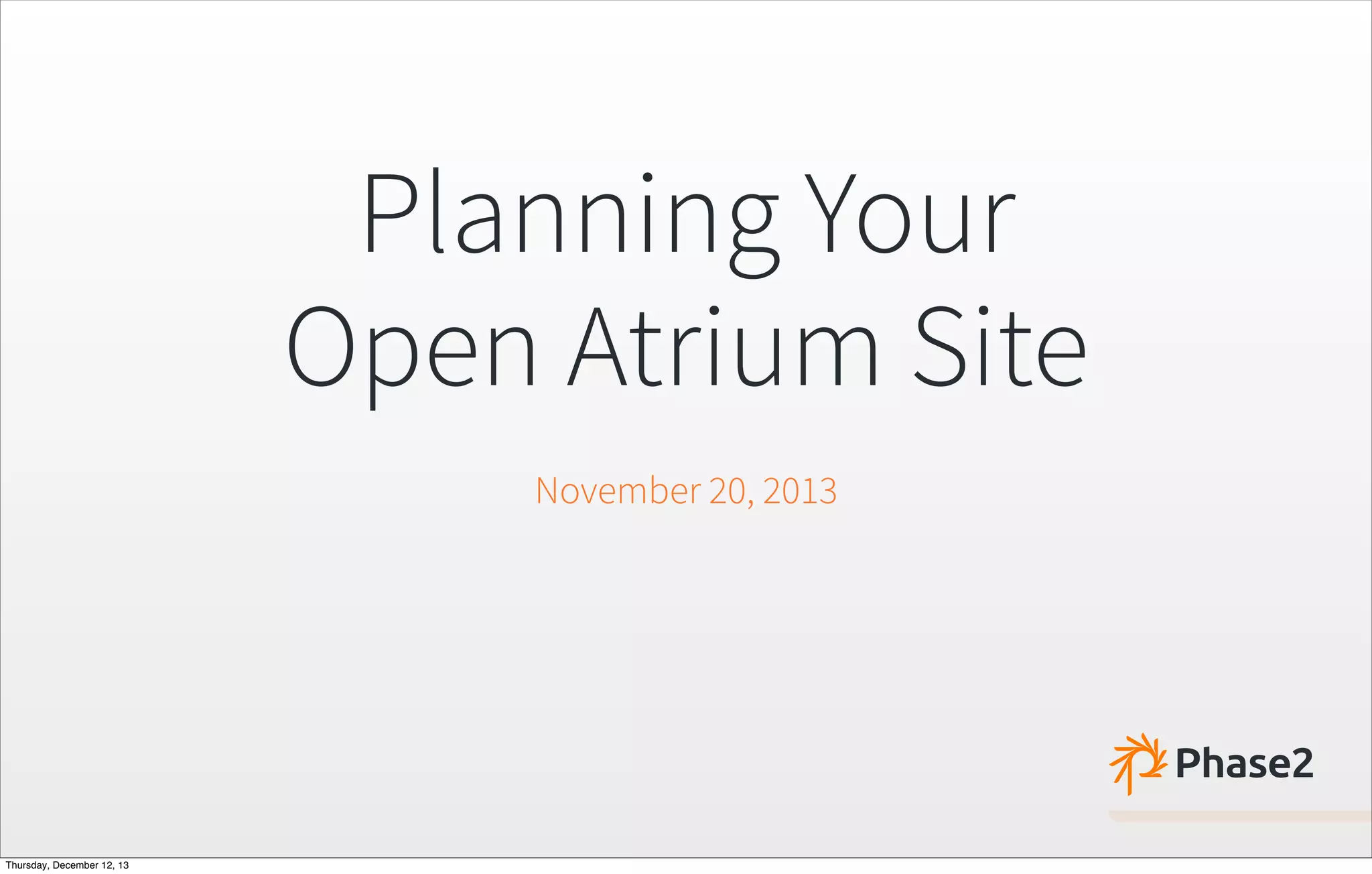 Planning Your Open Atrium Site | PDF