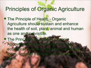 Organic Agriculture Principles Jap Asence | PPT