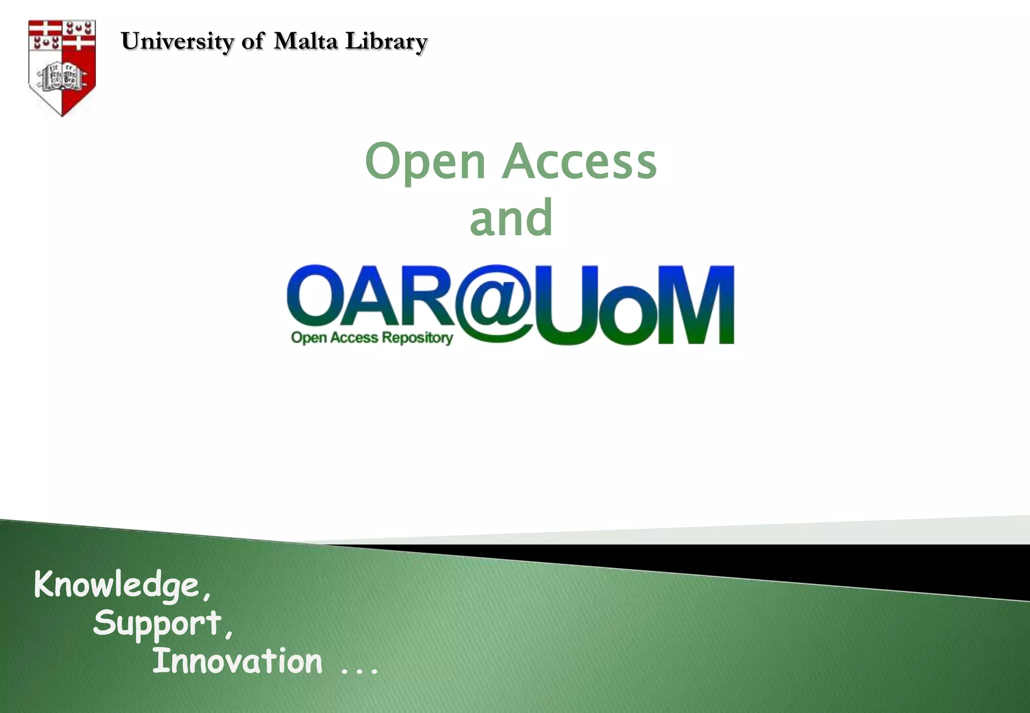 OAR@UoM: The University of Malta's Open Access Repository | PPTX