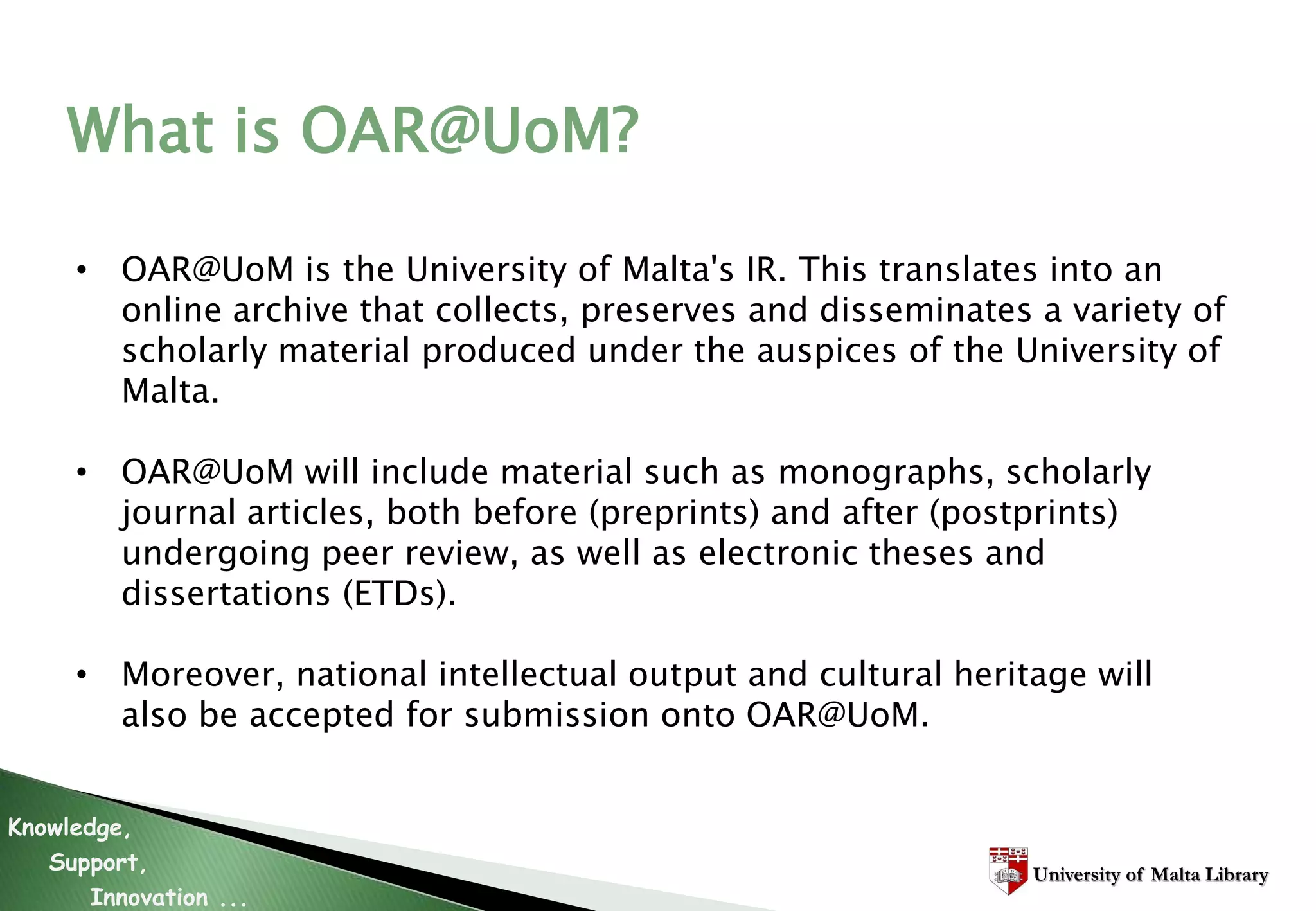 OAR@UoM: The University of Malta's Open Access Repository | PPTX