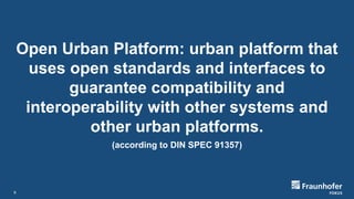 Eco-Systems for Smart Cities based on Open Urban Platforms | PDF