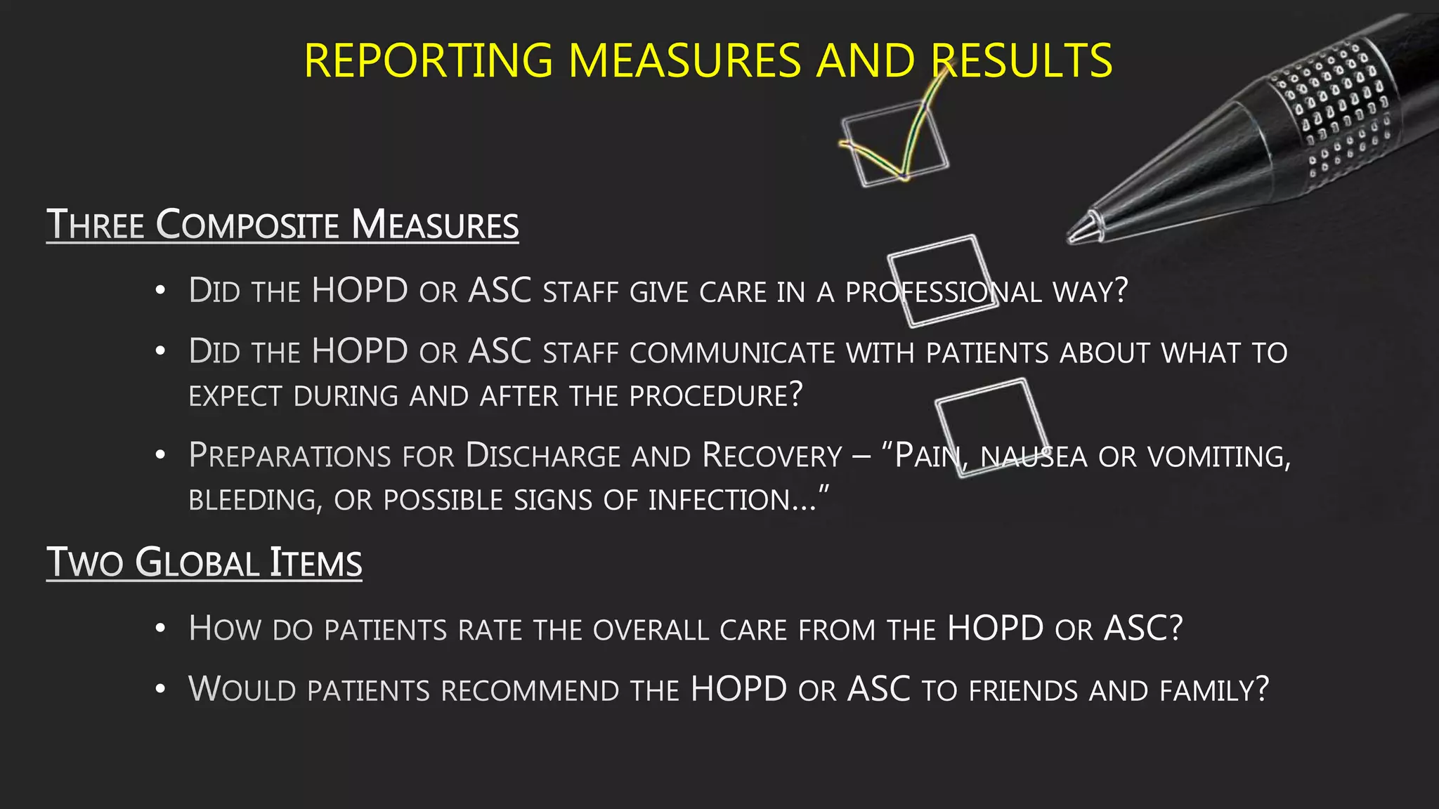 OAS CAHPS - Outpatient and Ambulatory Services Survey | PPTX