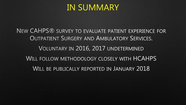 OAS CAHPS - Outpatient and Ambulatory Services Survey | PPTX