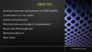 OAS CAHPS - Outpatient and Ambulatory Services Survey | PPTX