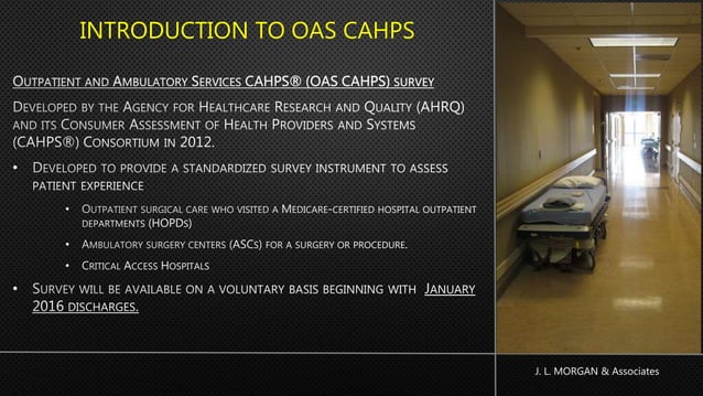 OAS CAHPS - Outpatient and Ambulatory Services Survey | PPTX