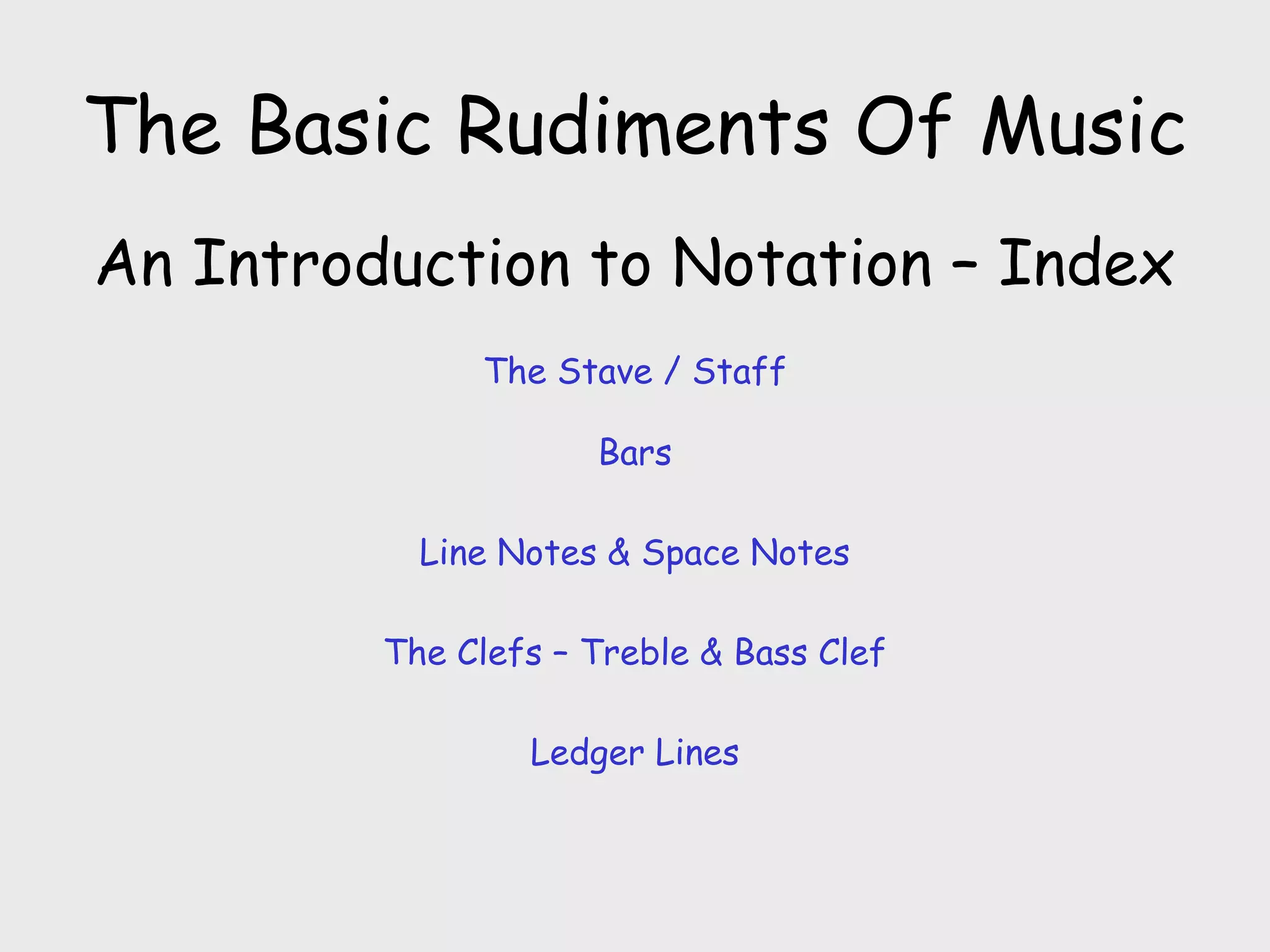 THE BASIC RUDIMENTS OF MUSIC. An introduction to notation | PPT