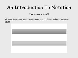THE BASIC RUDIMENTS OF MUSIC. An introduction to notation | PPT
