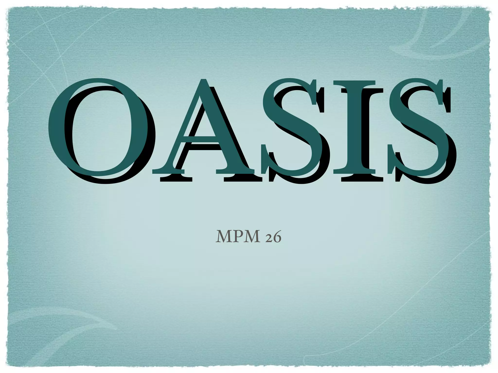 OASIS | PPT