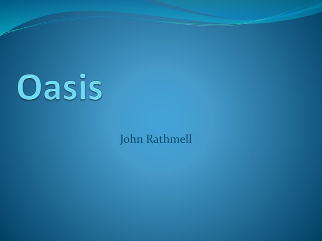 Oasis | PPT