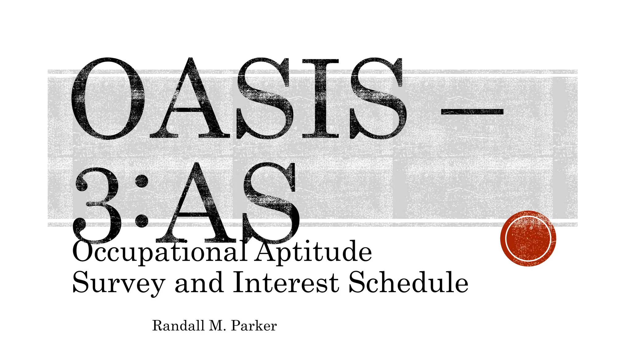 Occupational Aptitude Survey and Interest Schedule | PPTX