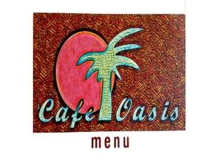 Oasis Cafe Menu | PPTX