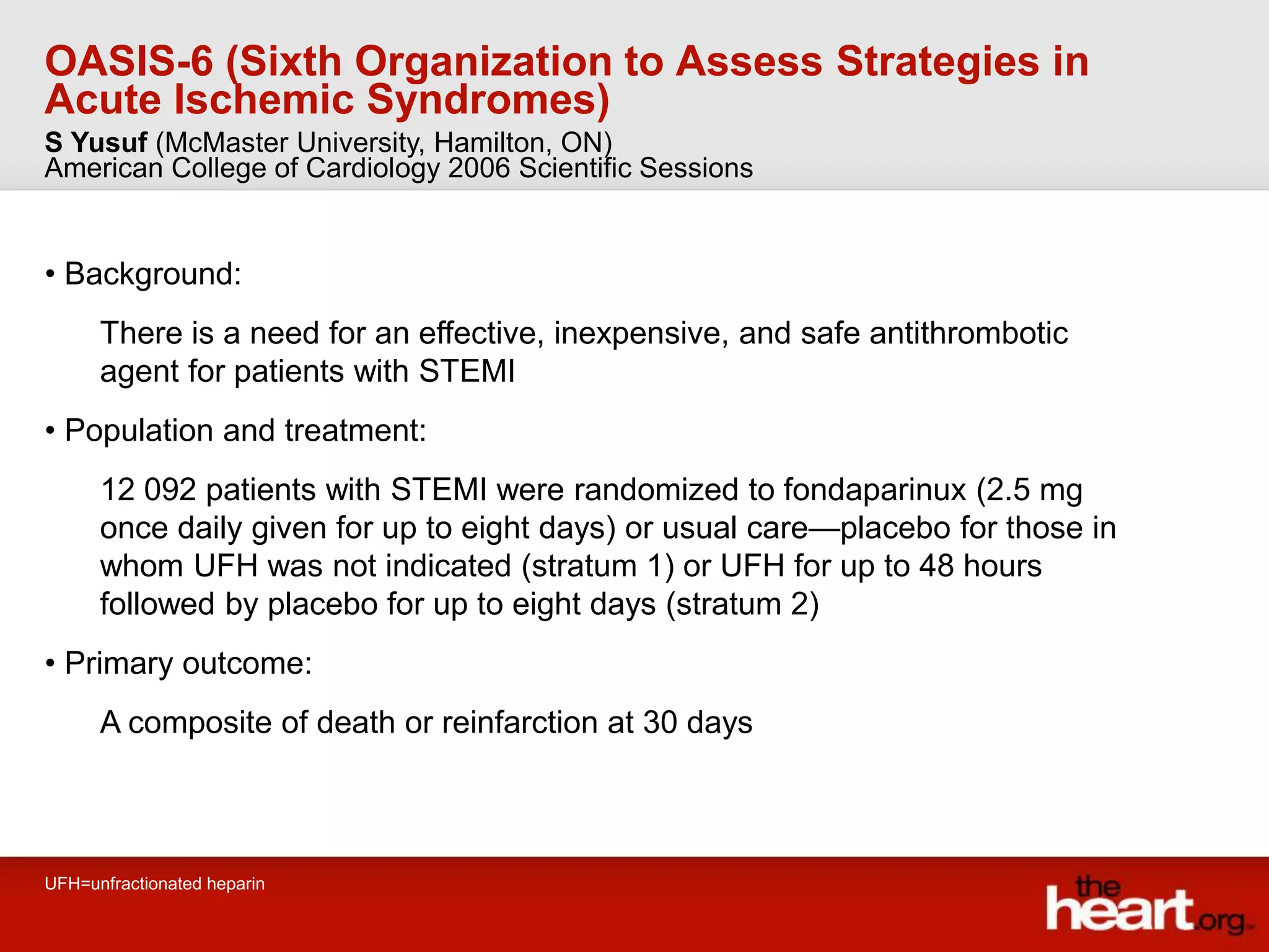 OASIS-6 trial - Summary & Results at ACC | PDF