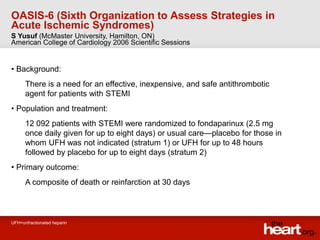 OASIS-6 trial - Summary & Results at ACC | PDF