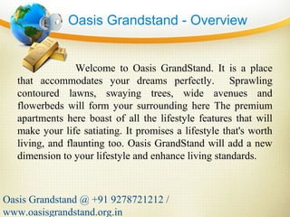 Oasis Grandstand Residential Project 9278721212 - yamuna Expressway | PPT