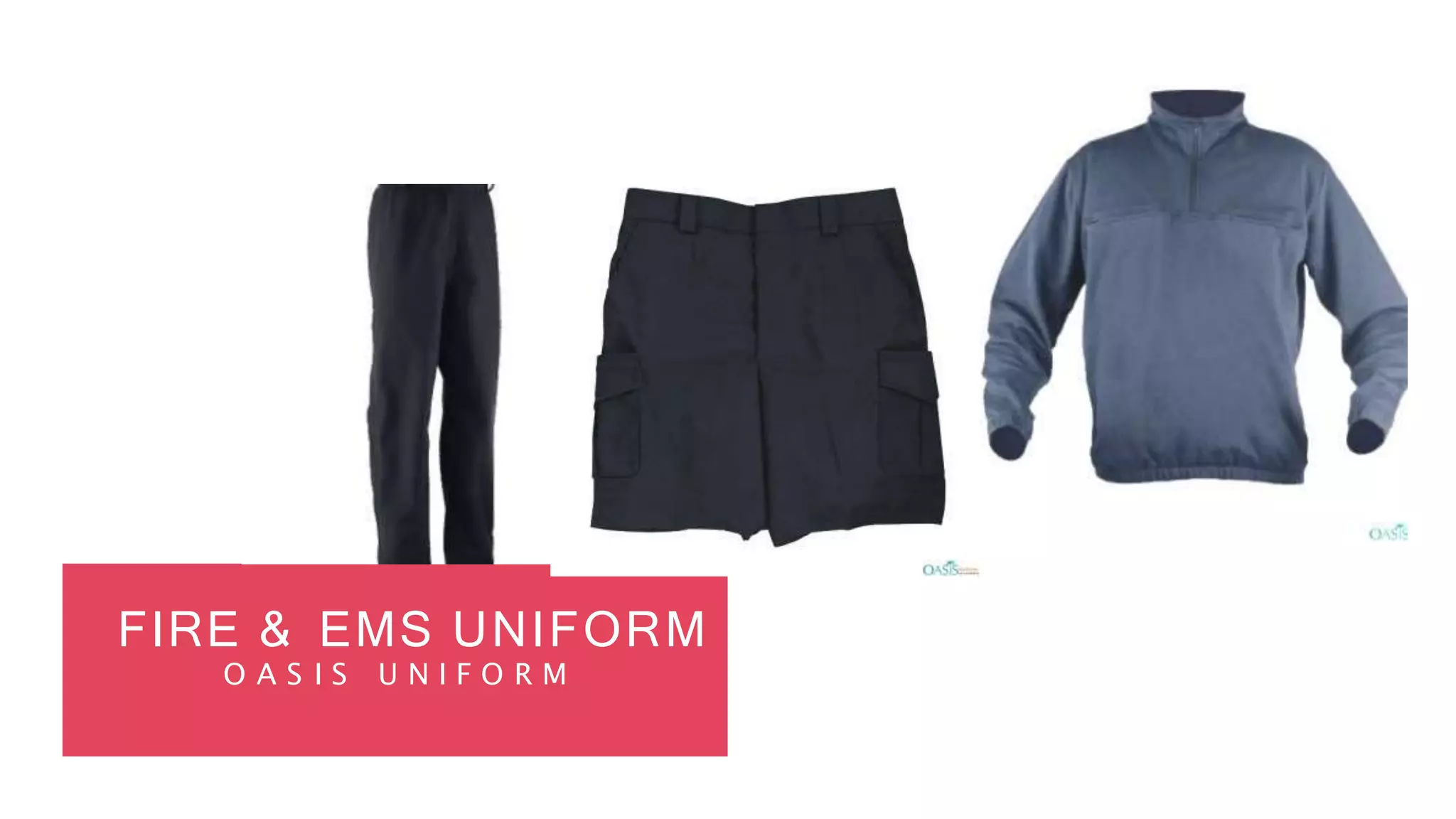 Oasis uniform Manufacturers.pptx