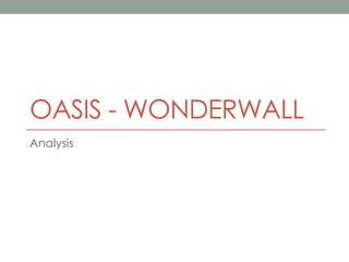 Oasis Wonderwall Pptx