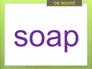 oa phonic sound | PPT